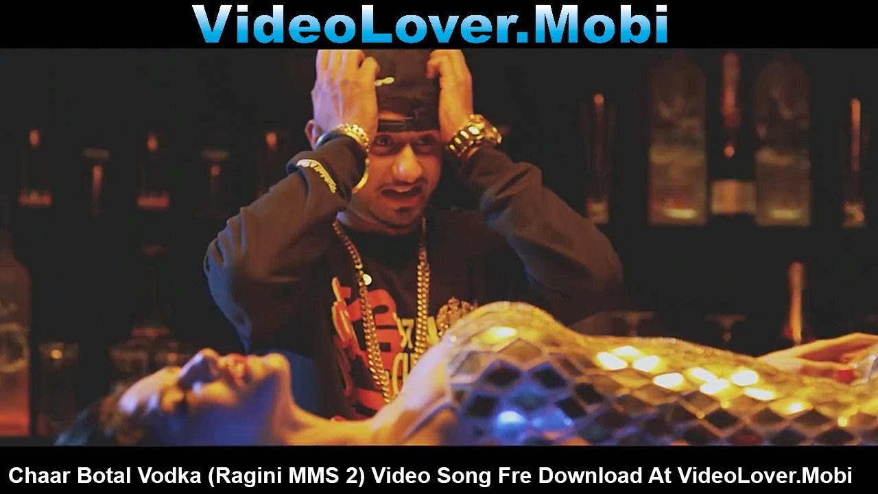 Chaar Botal Vodka (Ragini MMS 2) YO YO Honey With Sunny Leone ~ Video Lover