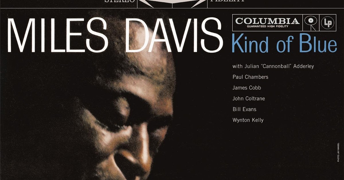 "Kind of blue", Miles Davis, 1959, Columbia