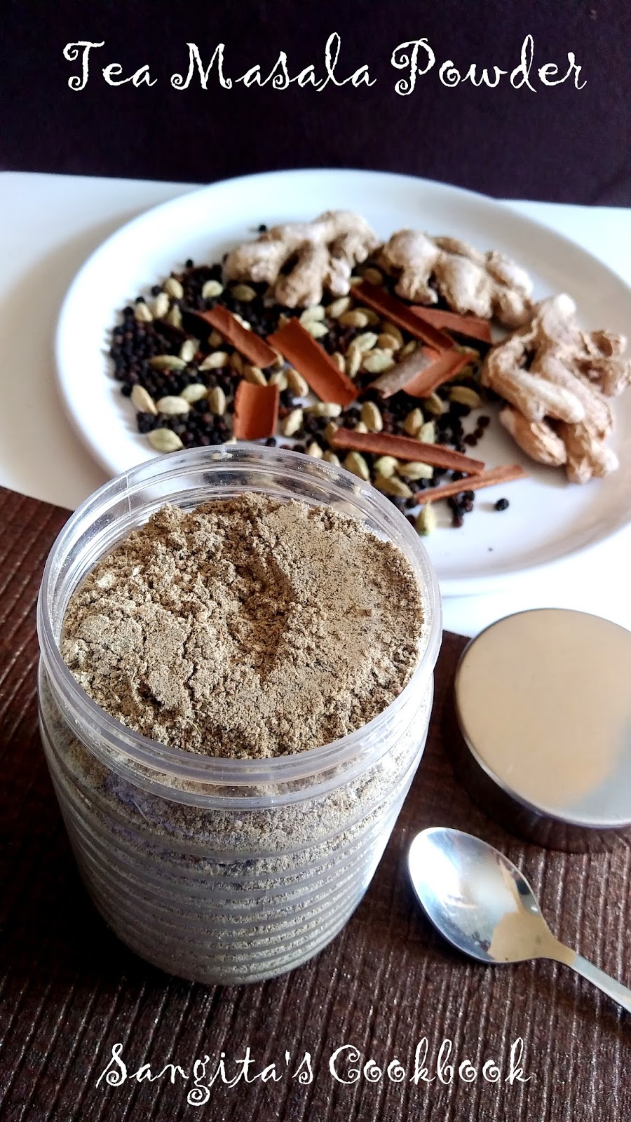 Sangita's Cookbook: Tea Masala Powder Recipe