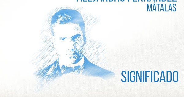 Mátalas Significado de la Canción Alejandro Fernández