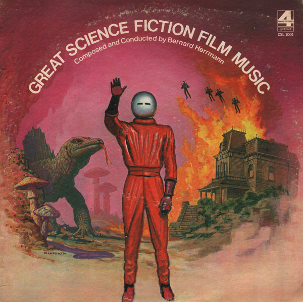 Unearthed In The Atomic Attic: Great Science Fiction Film Music ...