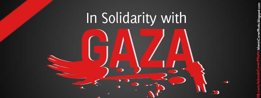 Islamic Cover photos: In Solidarity with Gaza Islamic Cover Photo