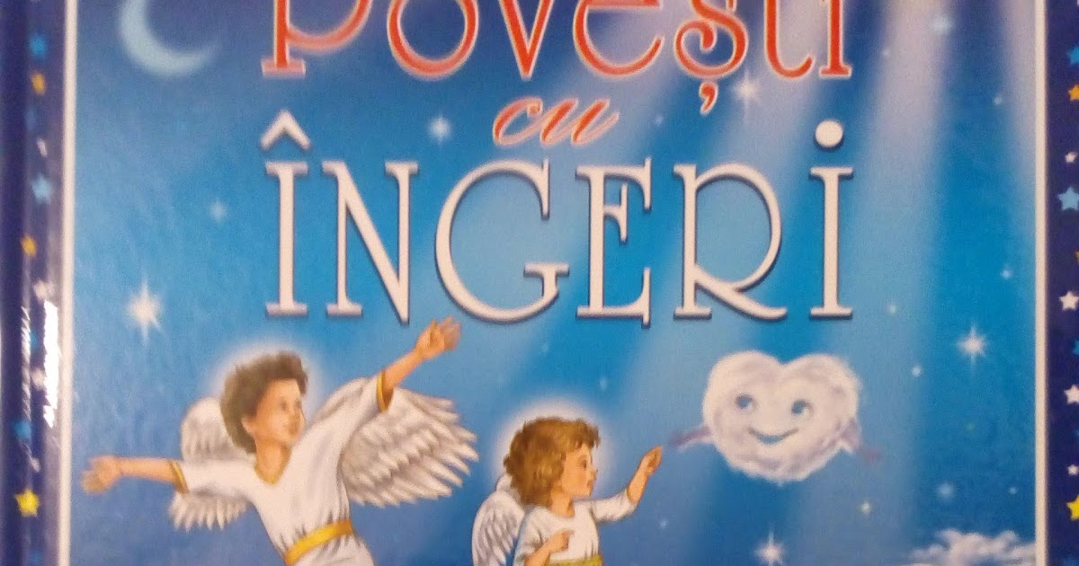 Vremea copilariei: Povesti cu ingeri