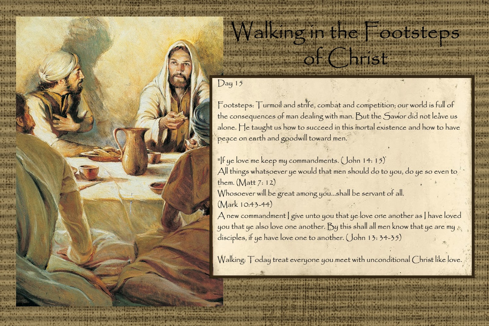 Listen To The Words: Walking in the Footsteps of Christ - Day 15