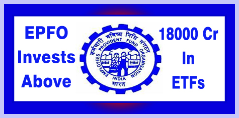 Employees Provident Fund Organisation Invest 18 Crores above In ETFs ...