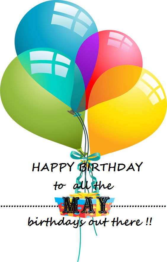 Sassy Silver Sisters: Happy Birthday to all the MAY Babies out there