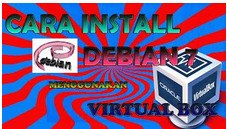 Tutorial install Debian 7 menggunakan Virtual Box | Lengkap | iPRO Tutorial