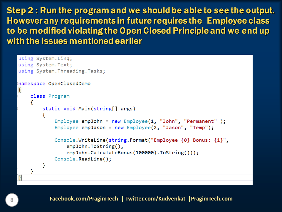Sql server, .net and c# video tutorial: Open Closed Principle - Slides