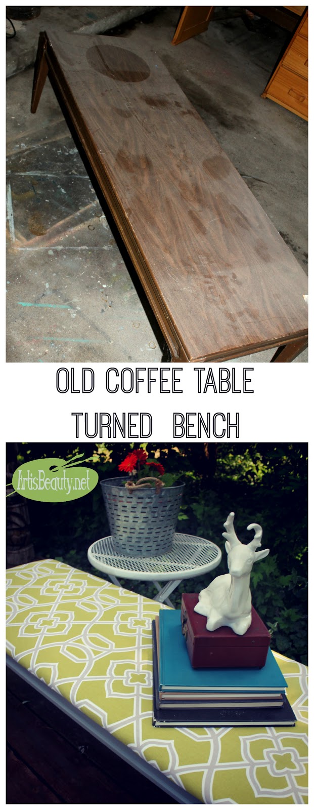 ART IS BEAUTY: Old Coffee Table turned Upholstered Bench