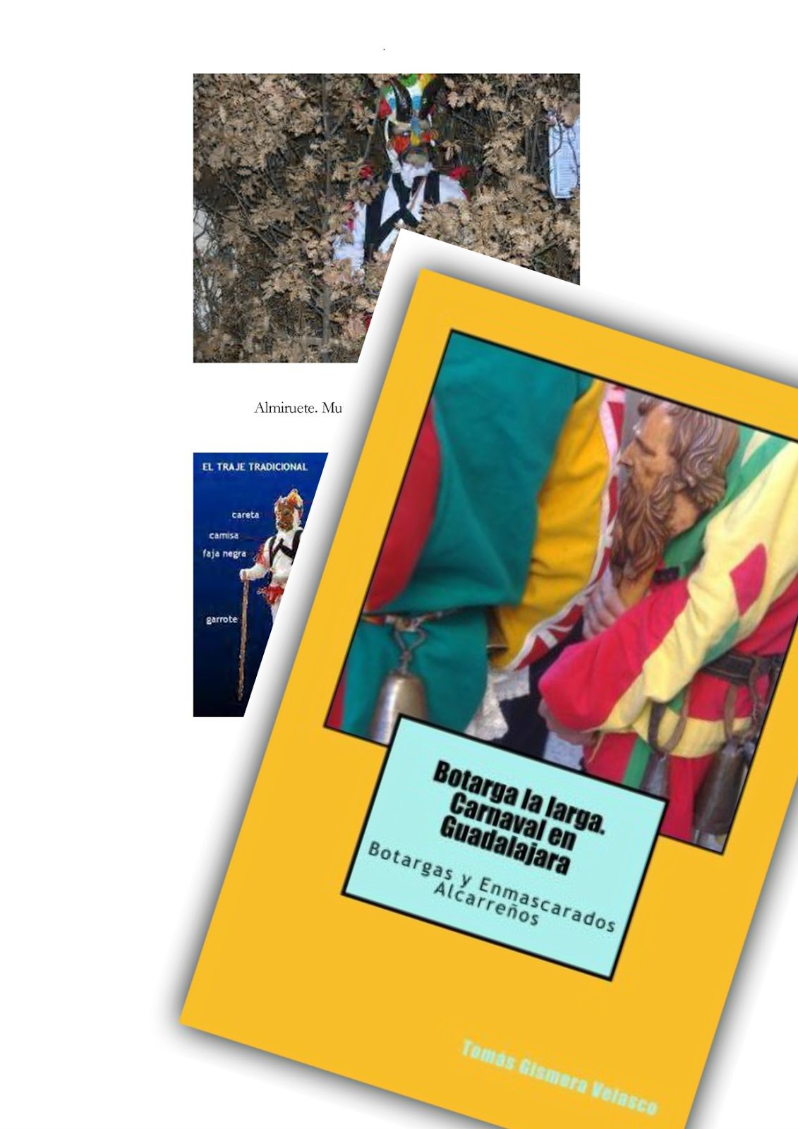 Botargas de Guadalajara: BOTARGAS Y MASCARITAS DE ALMIRUETE, EN BOTARGA ...