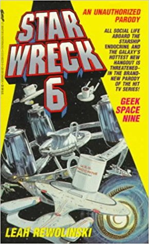 MY READER'S BLOCK: Star Wreck 6: Geek Space Nine