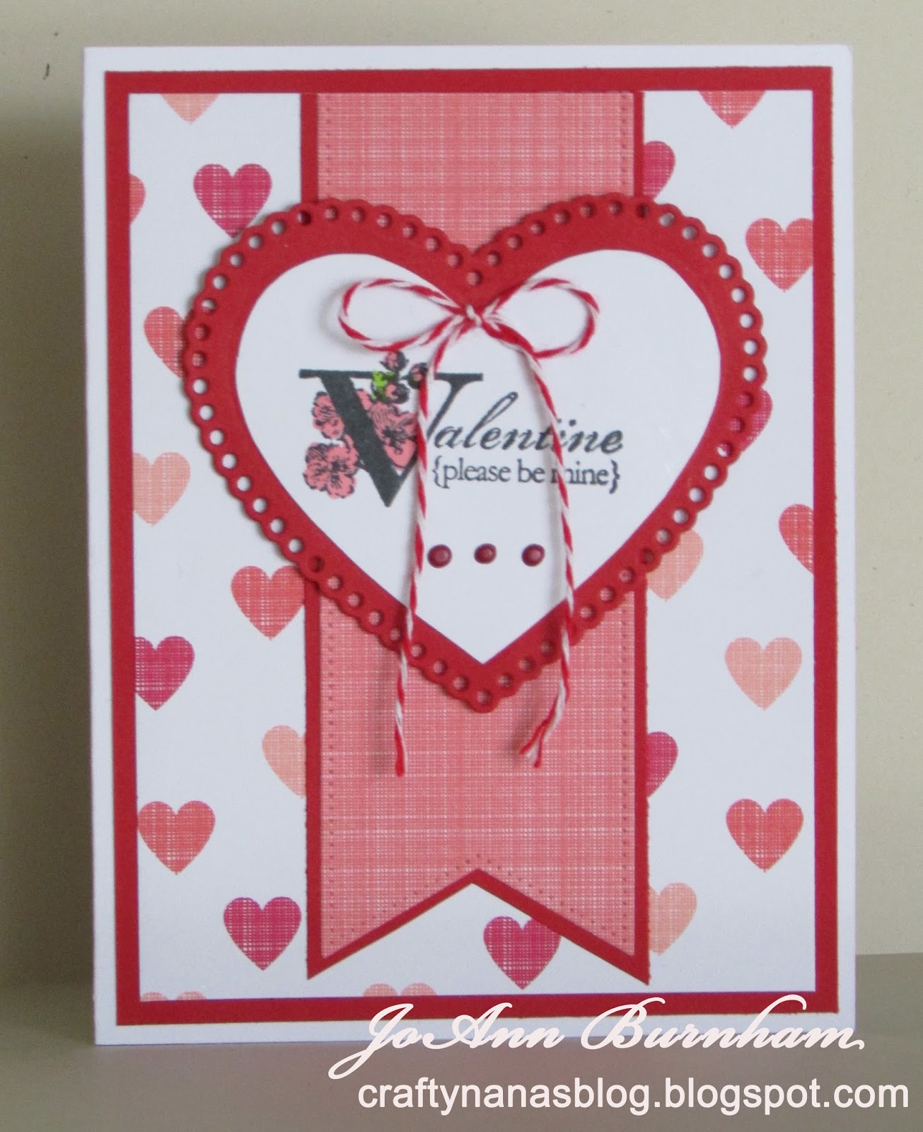 Crafty Nana's Blog: Valentine (please be mine)