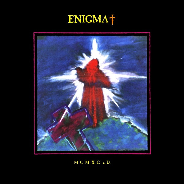 Nuevas Músicas: Enigma - MCMXC a.D. (1990)