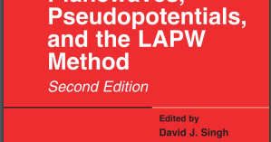 Planewaves, Pseudopotentials and the LAPW Method - Basic Knowledge for Ab-initio Calculation in ...