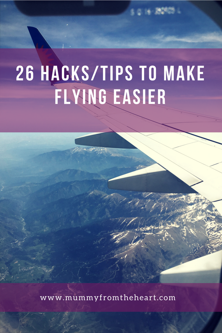 Mummy From The Heart: 26 Fabulous Hacks/ Tips to make Flying Easier