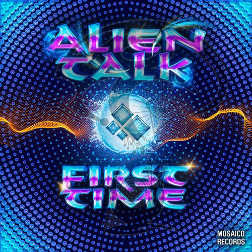 Alien Talk - First Time (2019)