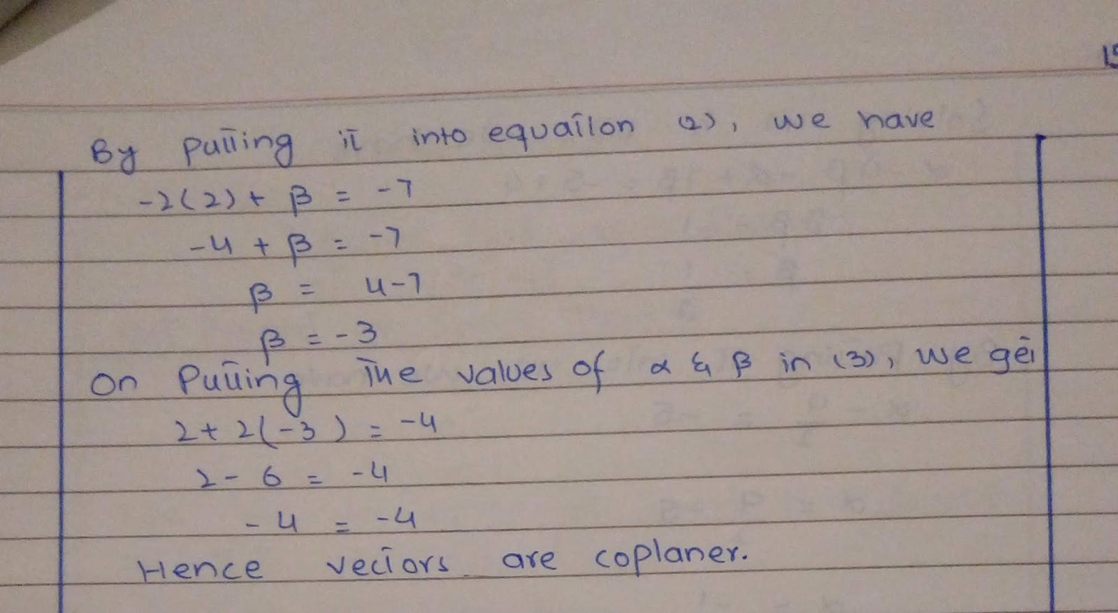 Prove that the vectors 3a - 7b - 4c, 3a - 2b + c , a + b + 2c are ...