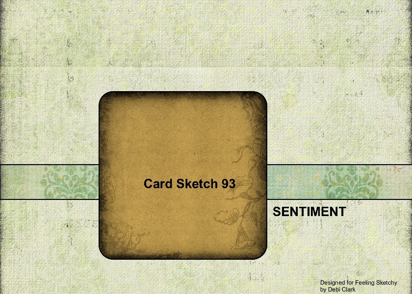 Feeling Sketchy: Card Sketch 93