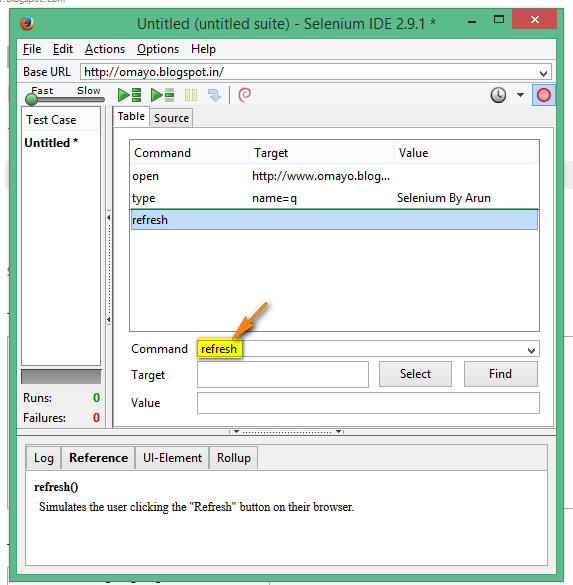 Selenium-By-Arun: Using refresh command in Selenium IDE for refreshing ... Selenium-By-Arun: Using refresh command in Selenium IDE for refreshing ...