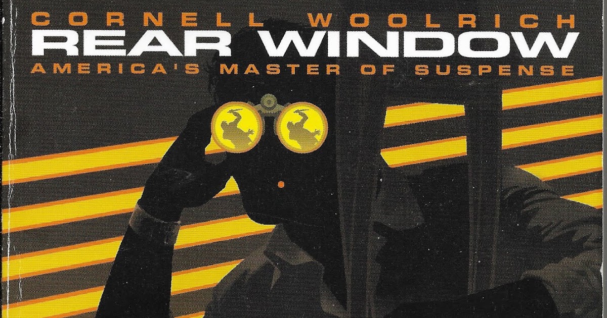 MY READER'S BLOCK: Rear Window: Review