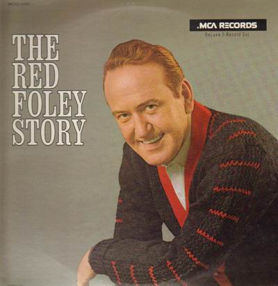 el Rancho: The Red Foley Story - Red Foley (1964)