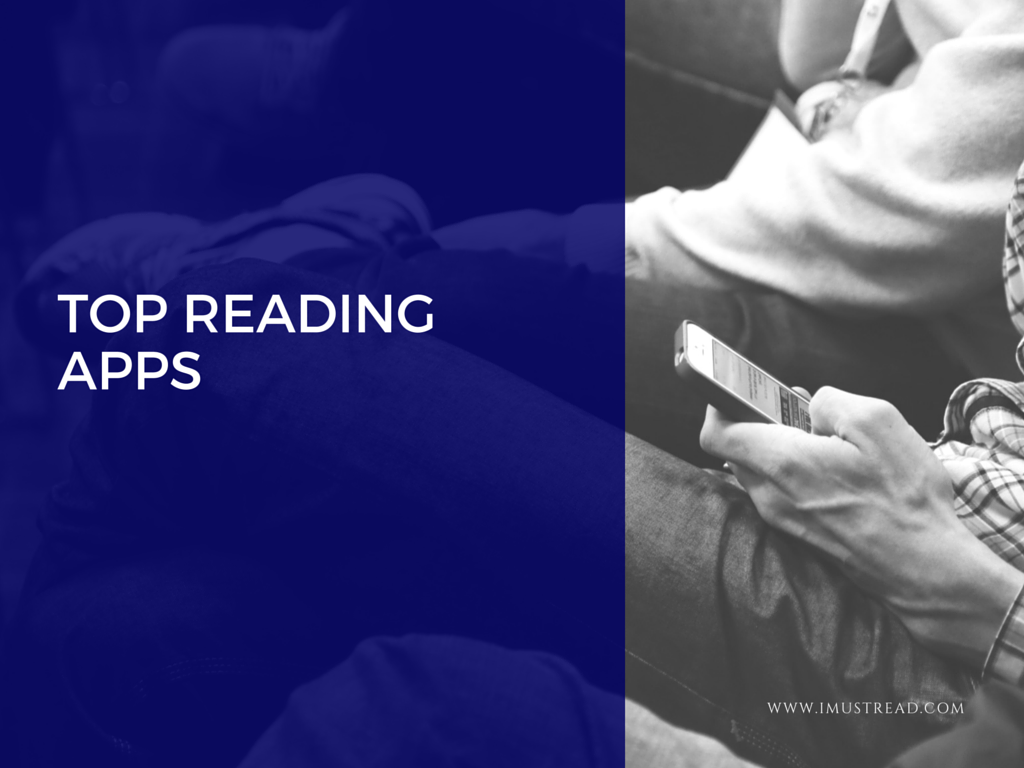11 Best Reading Apps To Download | I Must Read