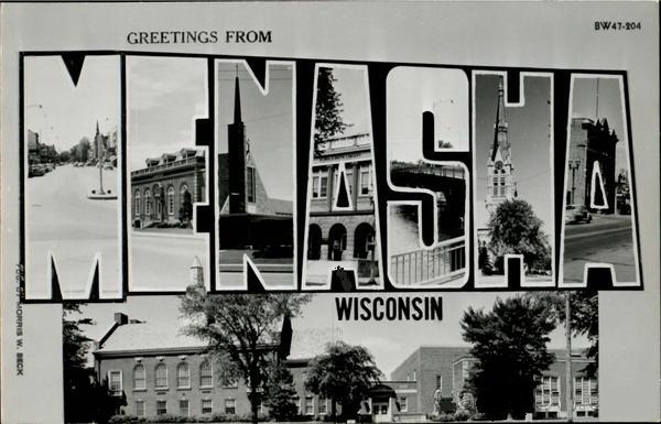 MENASHA: Greetings From Menasha Wisconsin