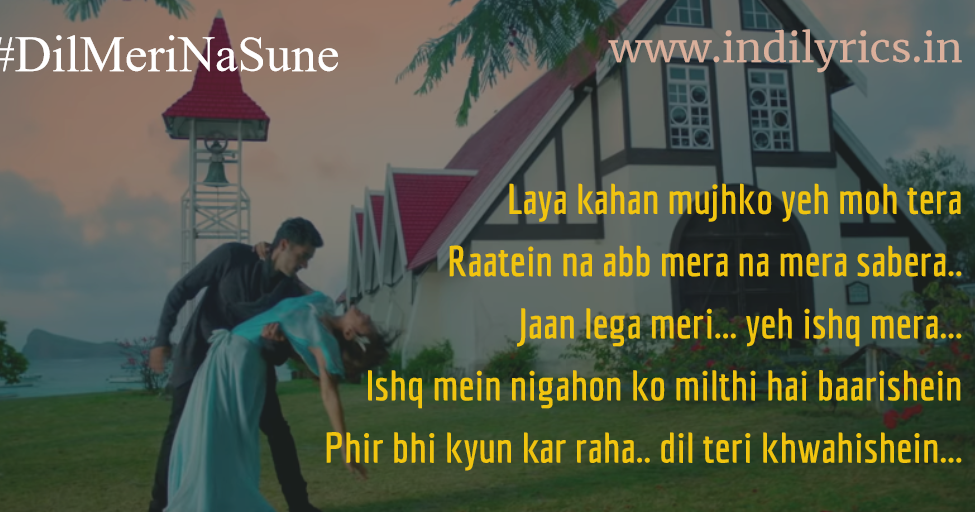 Dil Meri Na Sune Dil ki Main na sunoon | Atif Aslam | Genius | full ...
