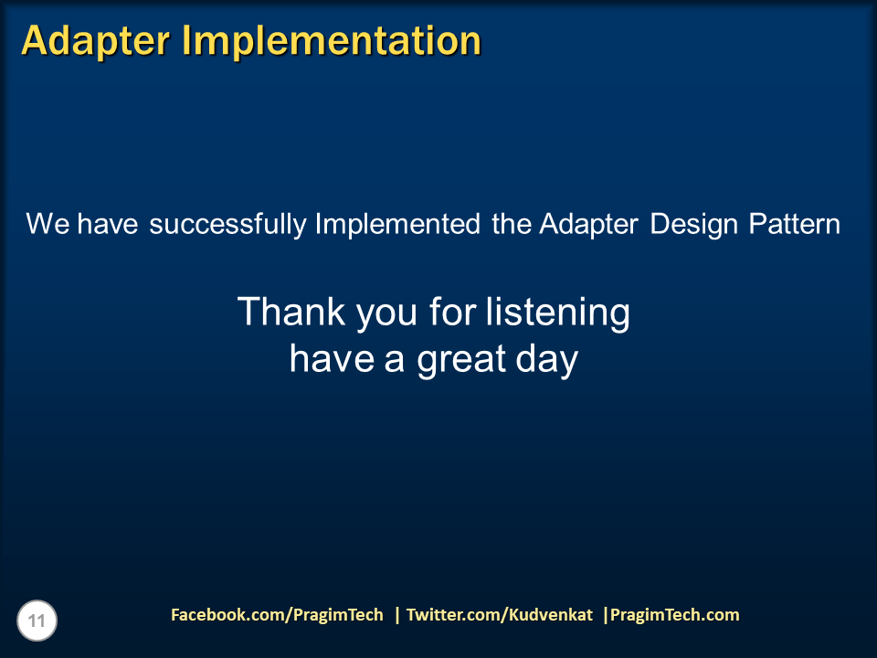 Sql server, .net and c# video tutorial: Adapter Design Pattern - Slides