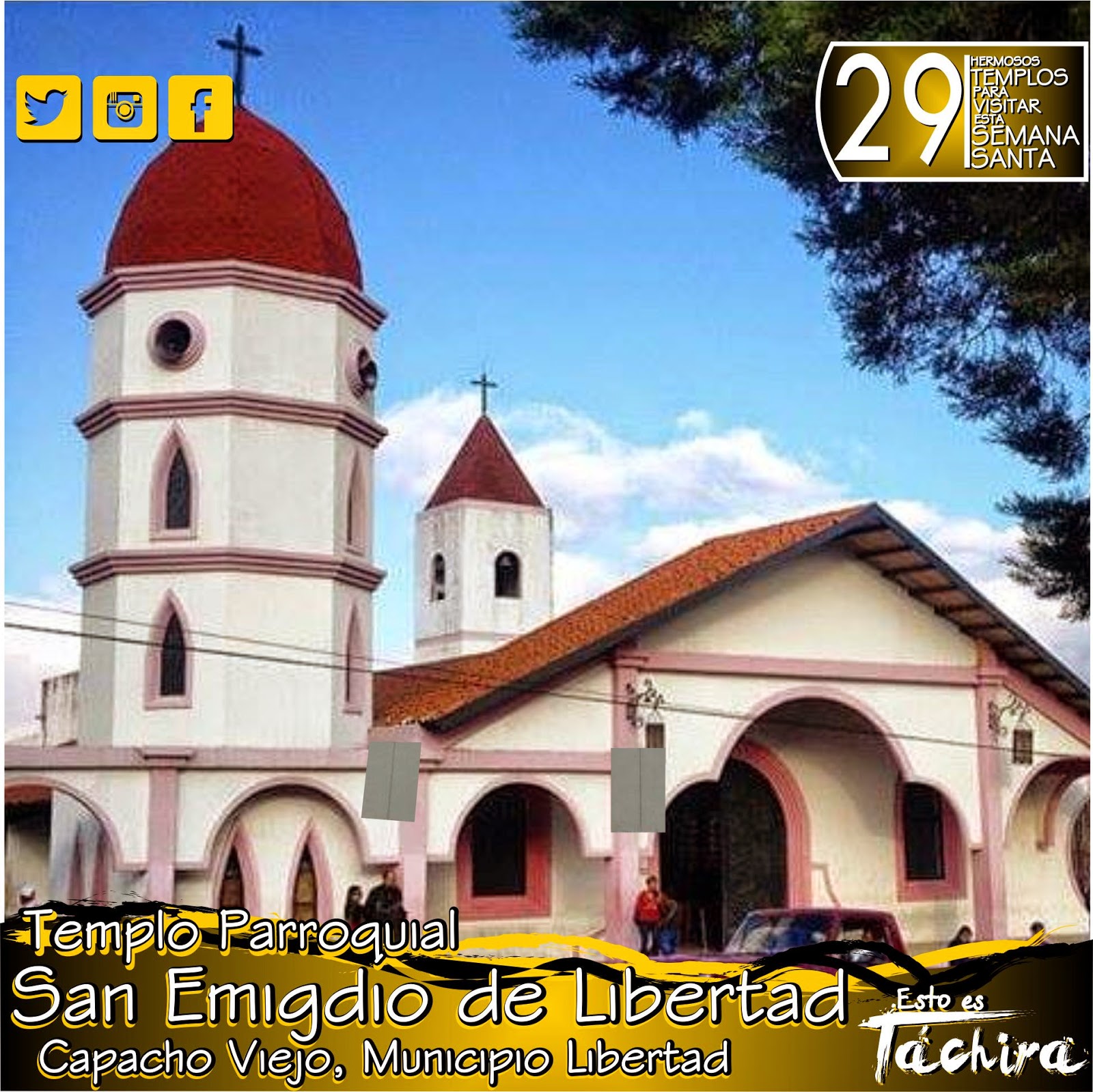 Esto Es Táchira: Templo Parroquial San Emigdio de Libertad, Capacho ...