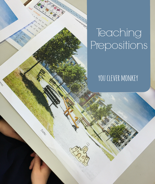 TEACHING PREPOSITIONS | you clever monkey