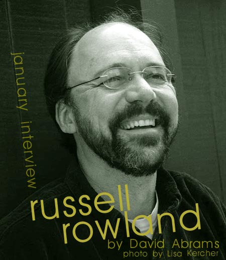 prairiemary: RUSSELL ROWLAND, MONTANA WRITER