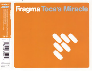 MUSIC ESSENTIAL: FRAGMA - TOCA'S MIRACLE (CD SINGLE UK) 2000