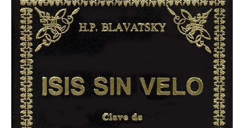 Mis libros Esotéricos : Isis sin Velo - Tomo 2