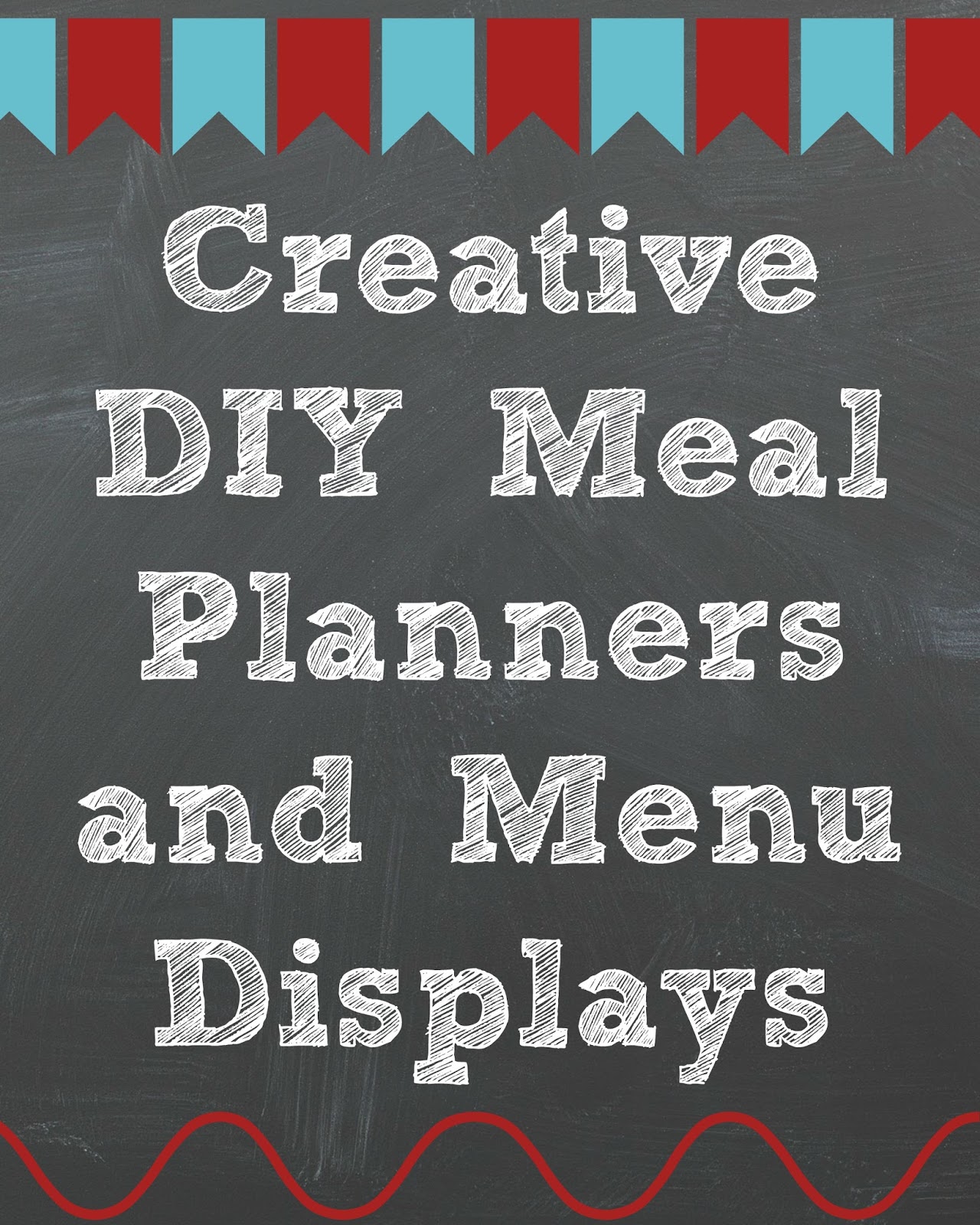 Creative Meal Planners and Menu Displays - Building Our Story