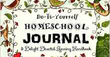 My Full Heart: Review of Do it Yourself Homeschool Journal & Delight ...