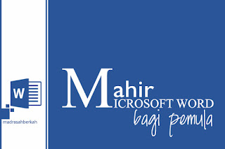 Belajar microsoft word lengkap untuk pemula