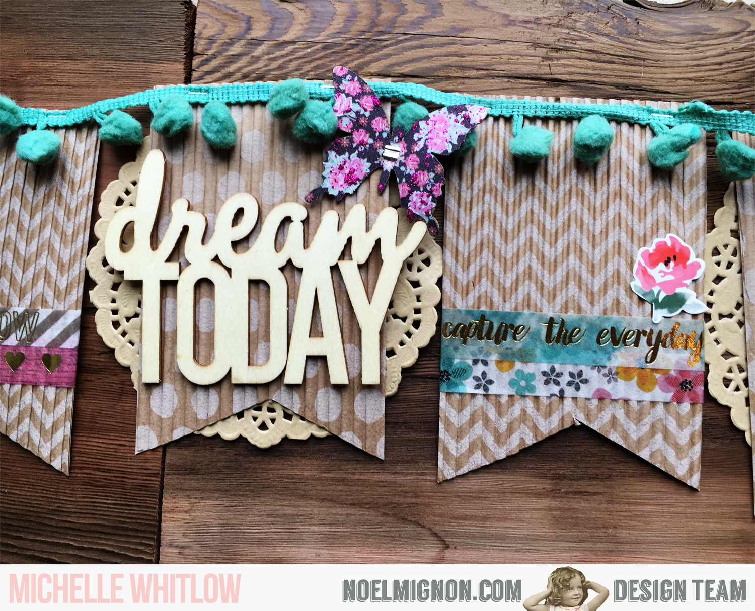 NoelMignon.com Layouts and Projects: dream today banner