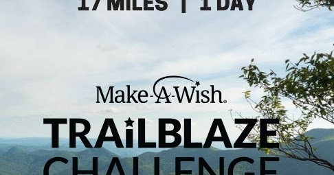 The Smoky Mountain Hiking Blog: Make-A-Wish Georgia Launches Trailblaze ...