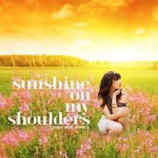 puricare chronicles: SUNSHINE ON MY SHOULDERS - John Denver - Sunshine ...