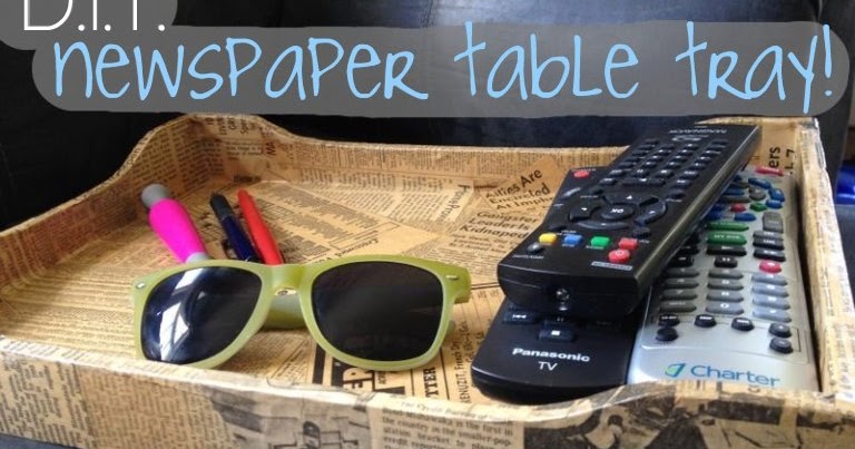 Brand New "We": D.I.Y. Newspaper Table Tray