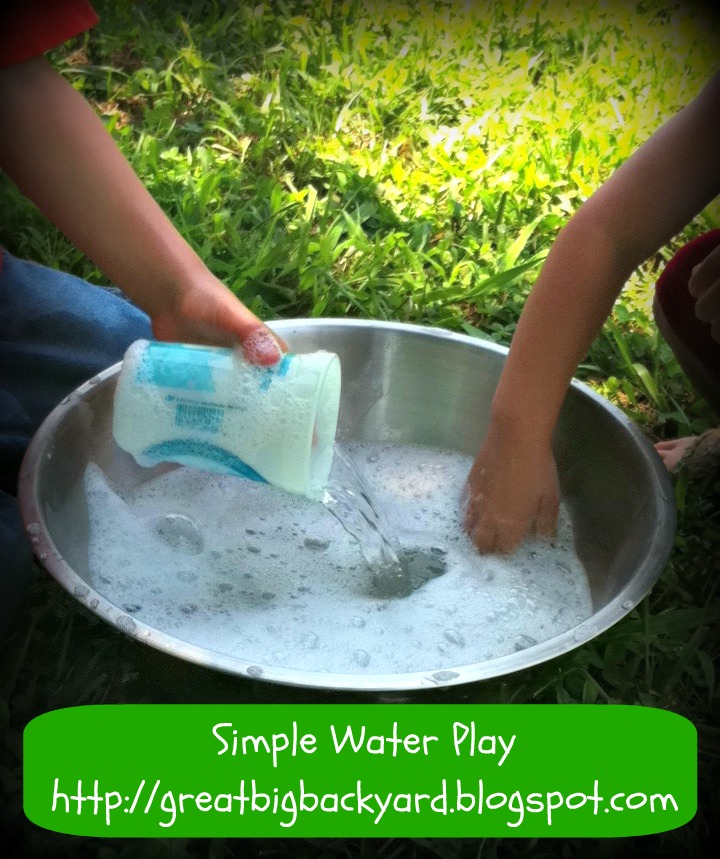 One Great Backyard: Get Outside and Play: Simple Water Play