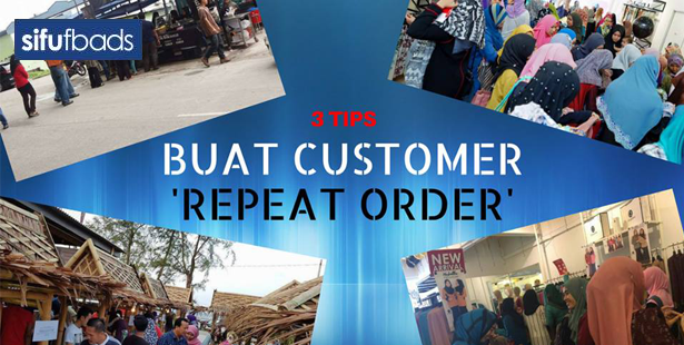 Cara buat customer repeat order produk anda | bawangbulat