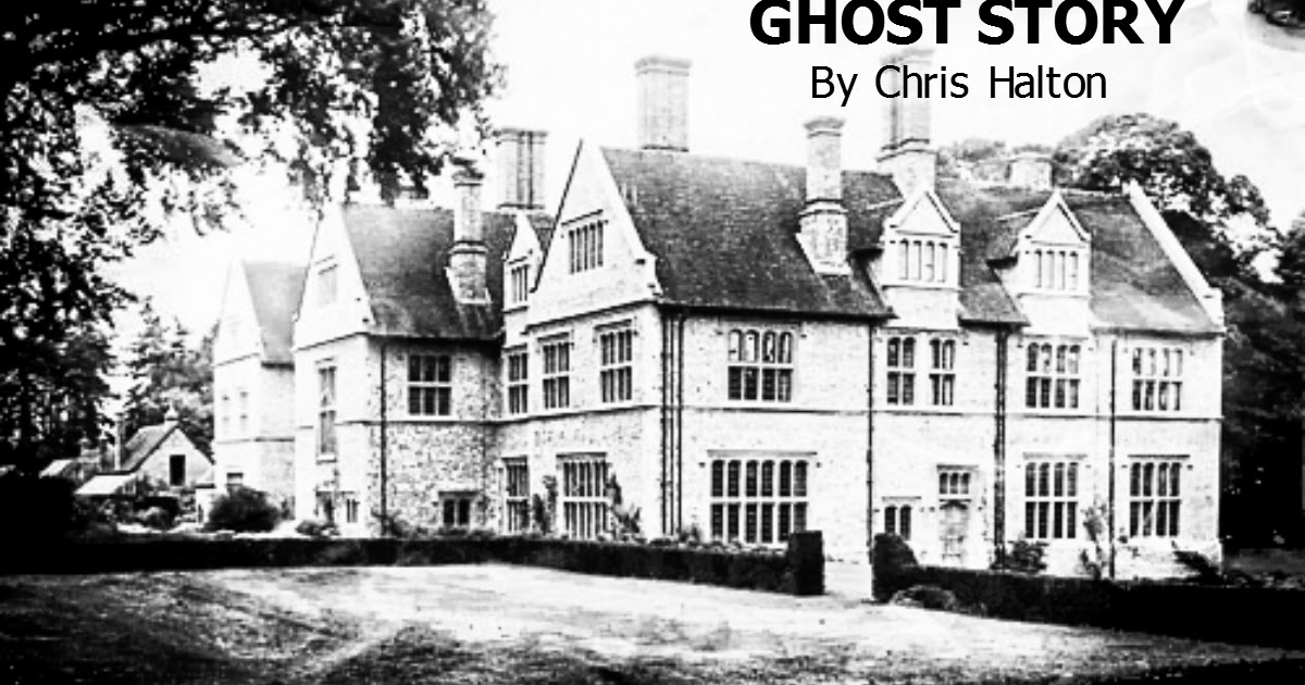THE WELLSTEAD INCIDENT - A GHOST STORY By Chris Halton | Haunted Earth ...