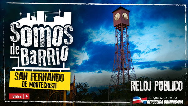 VIDEO: San Fernando de Montecristi. Reloj Público