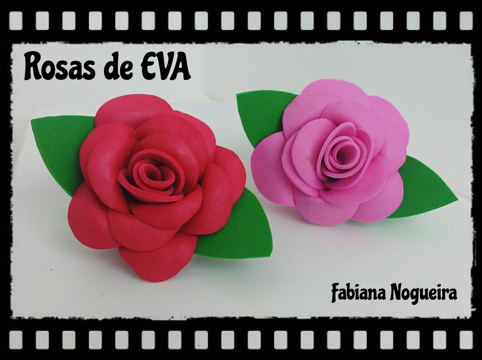 Festa Fácil e Econômica: Rosas de EVA com Molde