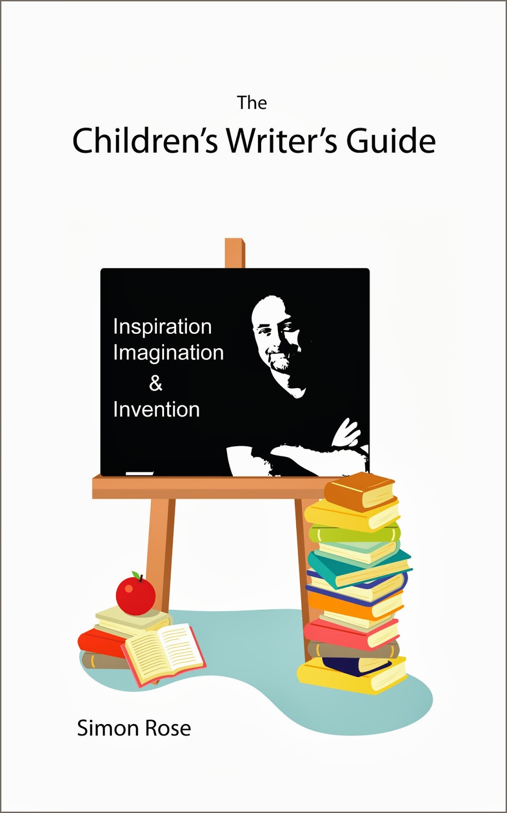 Simon Rose - Author Writer Presenter www.simon-rose.com: 2013