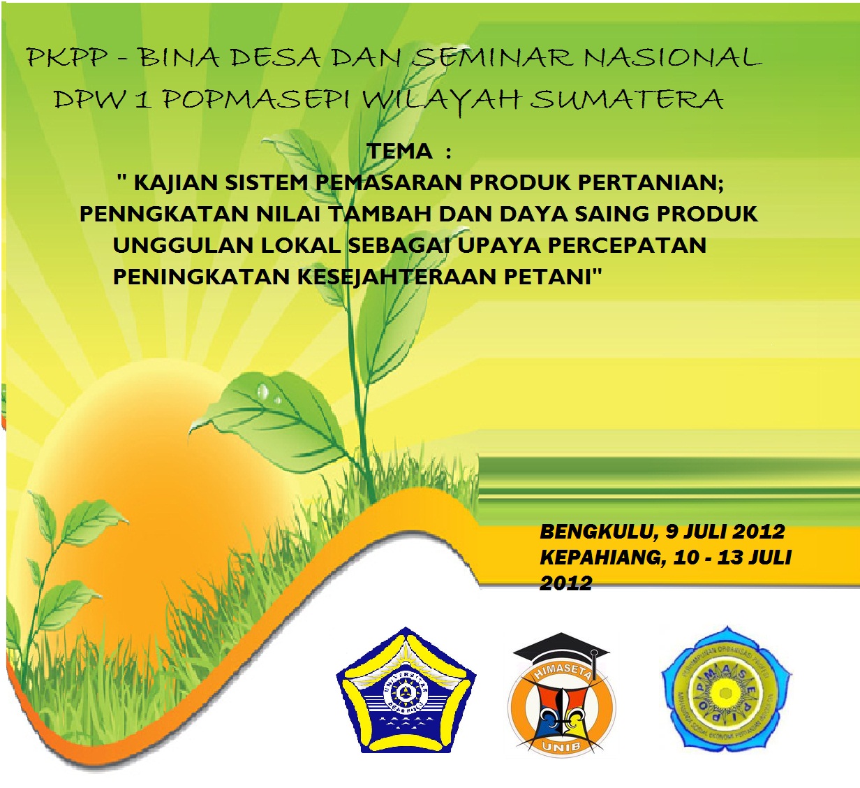DPP POPMASEPI: Bina Desa dan Seminar Nasional DPW I