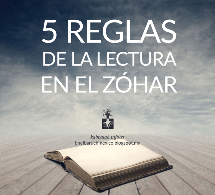 Cinco reglas de la lectura en el Zóhar | Cabalá Auténtica Bnei Baruch ...