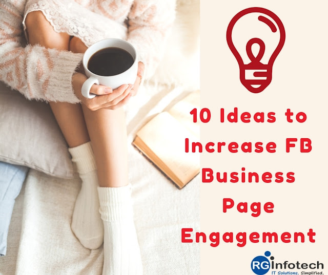 10 IDEAS TO INCREASE FB BUSINESS PAGE ENGAGEMENT RG Infotech 10-ideas-to-increase-fb-business-page-engagement-rg-infotech